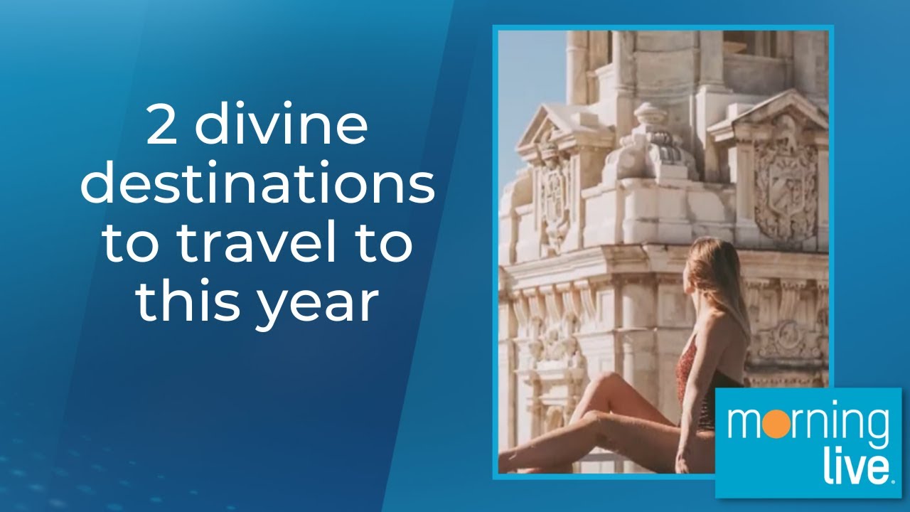 2 divine destinations to travel to this year - YouTube