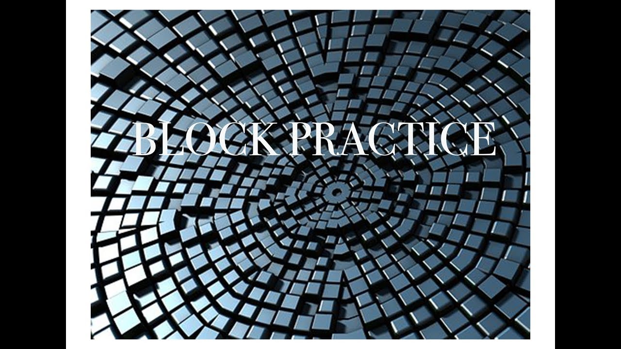 Block Practice - YouTube