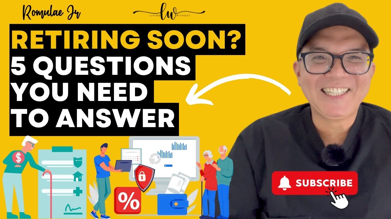 Retiring Soon? 5 Questions You need to Answer #retirementfund # ...