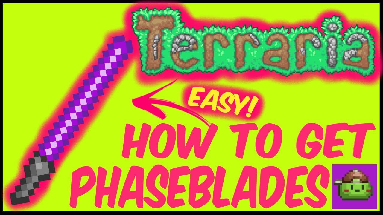 How To Get Phaseblade In Terraria | Terraria 1.4.4.9 - YouTube