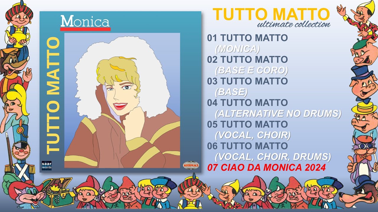 TUTTO MATTO Monica Ultimate Collection - YouTube