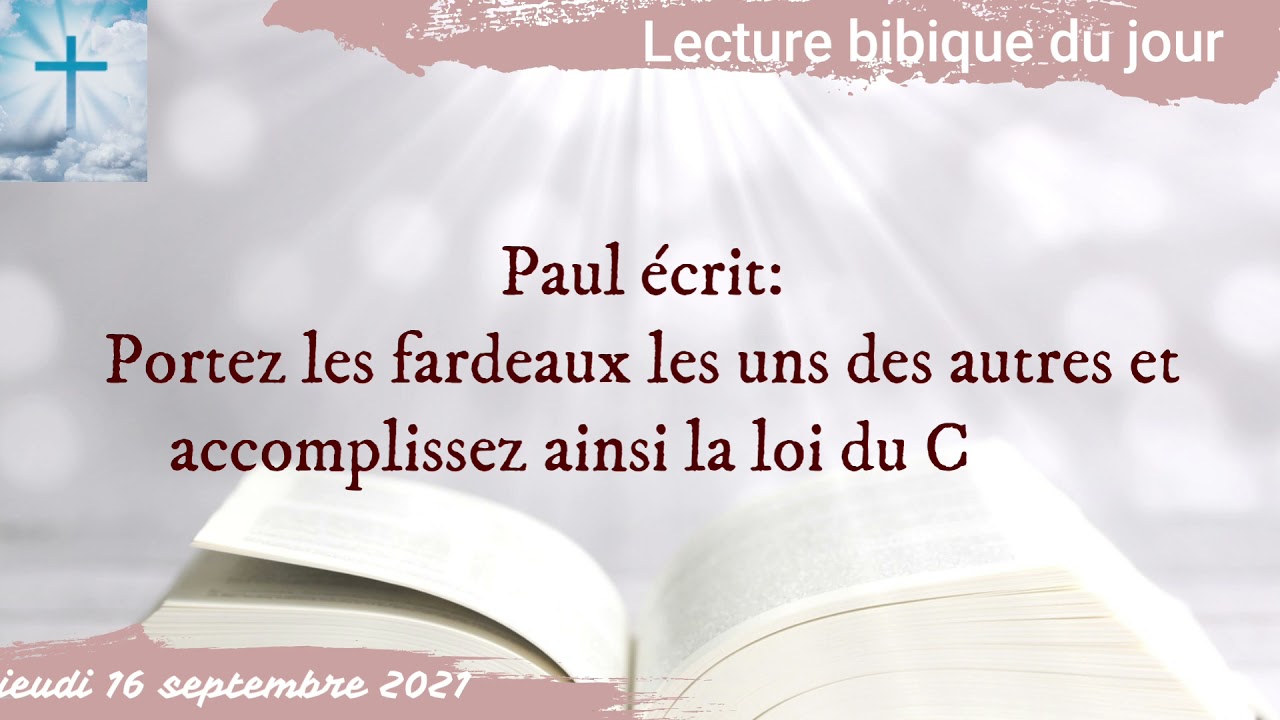 Lecture biblique du jour - jeudi 16 septembre - YouTube