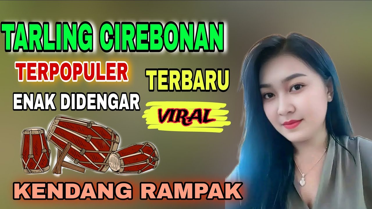 TARLING DANGDUT CIREBONAN PALING ENAK DINIKMATI FULL BASS GOYANG - YouTube