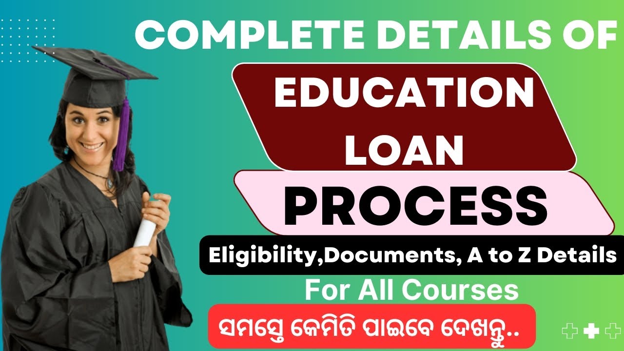 Complete Details Of Education Loan | Process, Eligibility Criteria ...