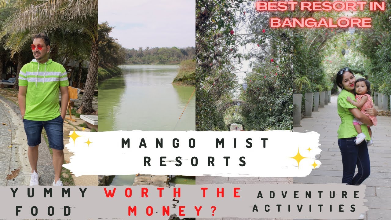 Mango Mist Resort Tour - Adventurous Day Out | Best Resort in Bangalore ...