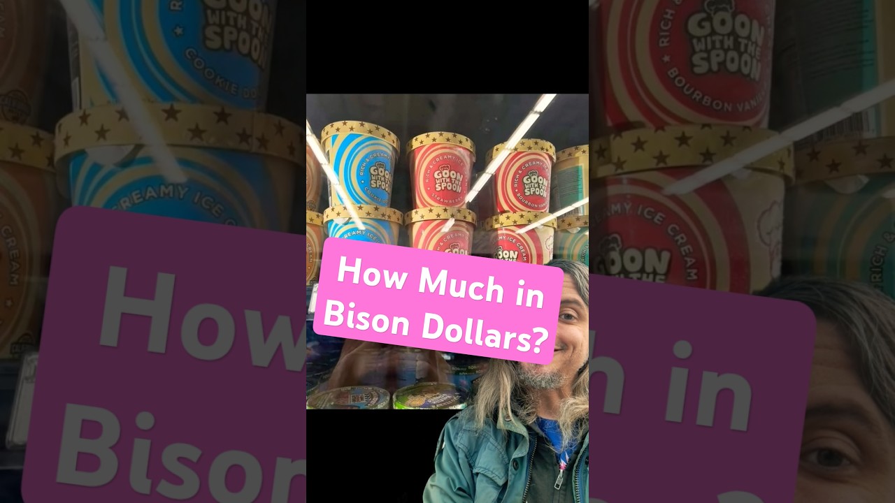 How Much is Ice Cream in Bison Dollars? #bisondollars #icecream - YouTube
