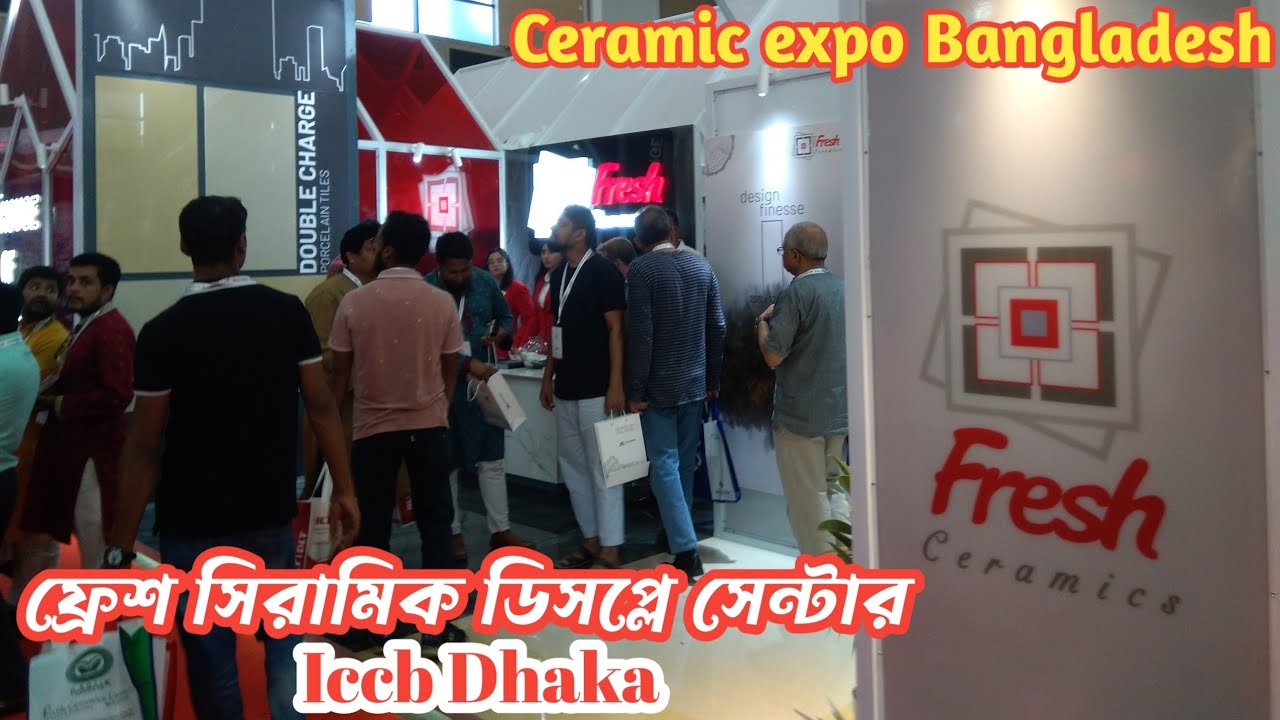 Ceramic expo 2022 fresh ceramics display centre iccb Dhaka #tiles # ...