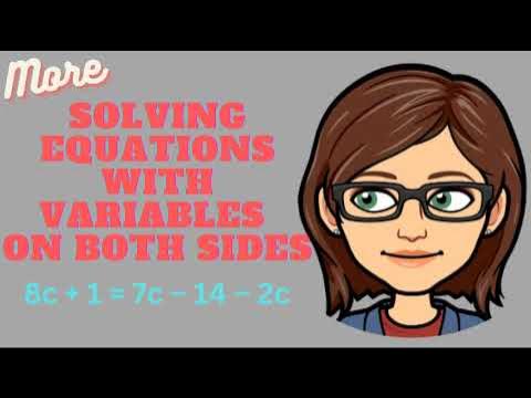 More Solving Equations with Variables on Both Sides - YouTube