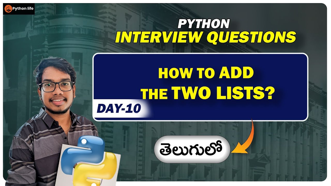 How To Add The Two Lists Python Interview Questions Youtube 1918