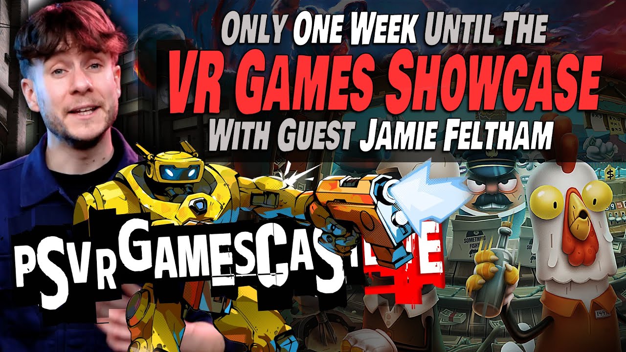 The MASSIVE VR GAMES SHOWCASE Preview with Jamie Feltham | PSVR2 ...