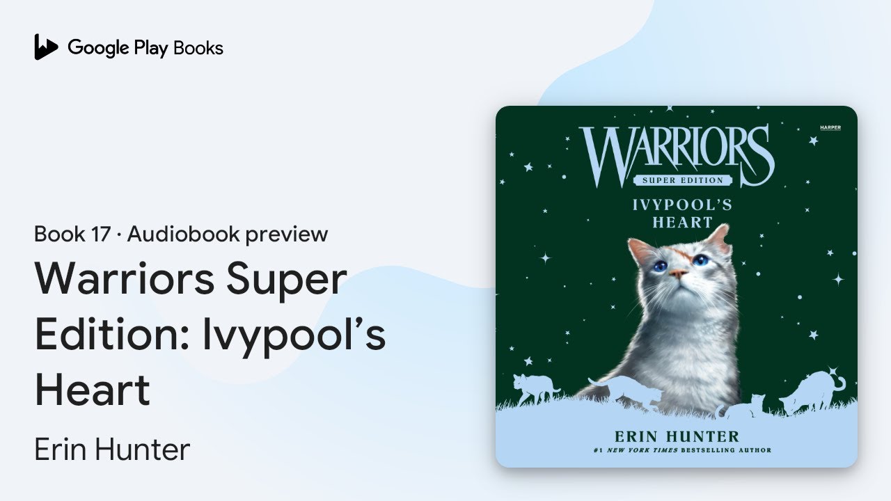 Warriors Super Edition: Ivypool’s Heart Book 17 by Erin Hunter ...