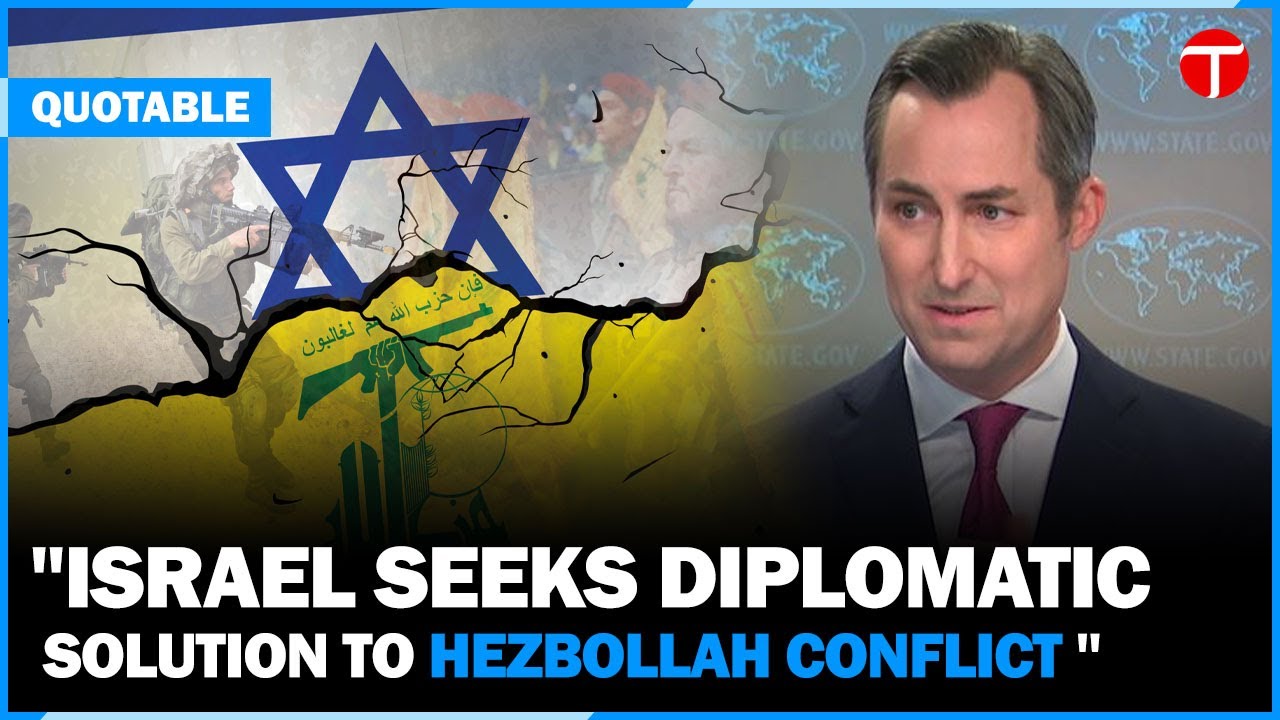 Israel Seeks Diplomatic Resolution in Hezbollah Conflict, says Mathew ...