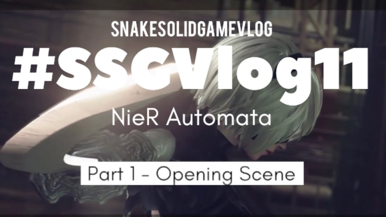 NieR Automata - Part 1 - Intro/Opening Scene - YouTube