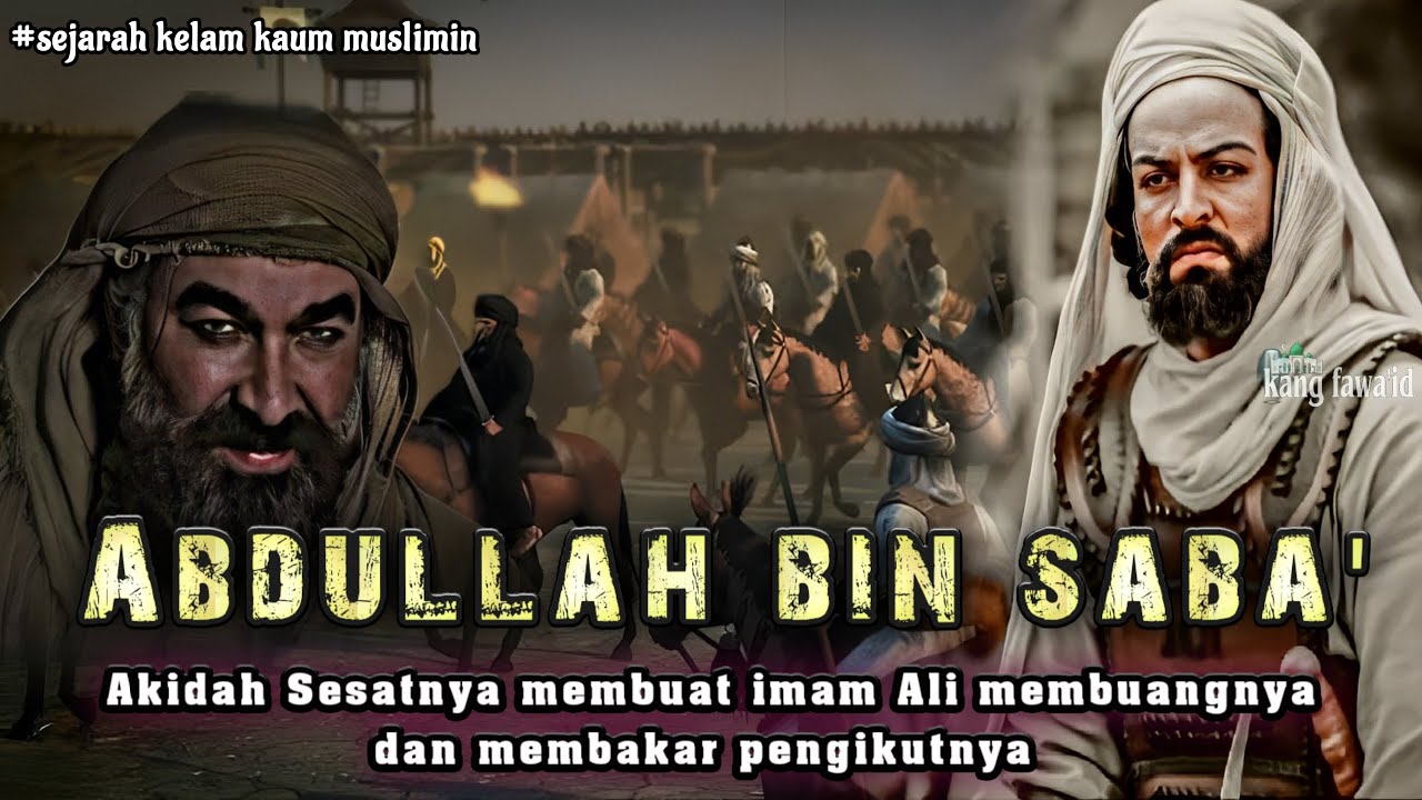 abdullah bin saba tokoh pendiri kaum sabāiyāah - YouTube