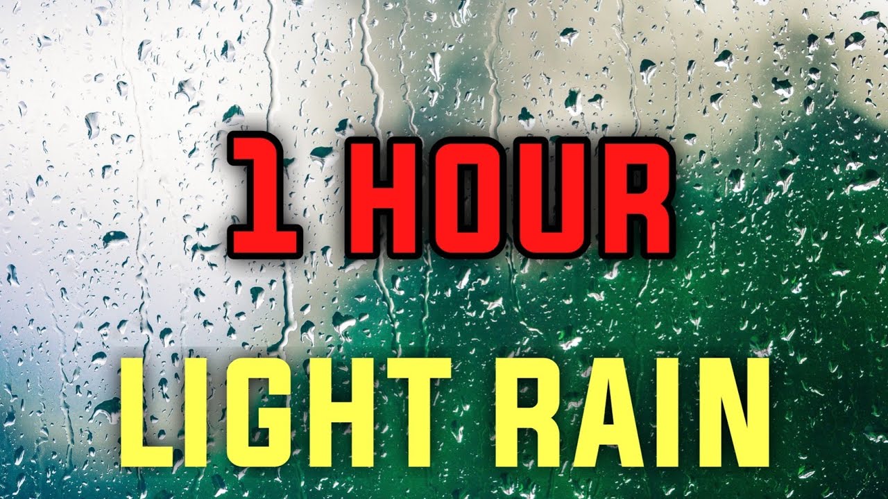 1 HOUR - Light Rain sound | Sound for Sleep, Relaxing and Study - YouTube