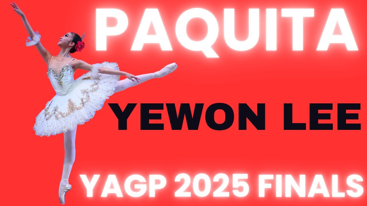Yewon Lee - YAGP 2025 Finals Junior Final Round - Paquita - YouTube