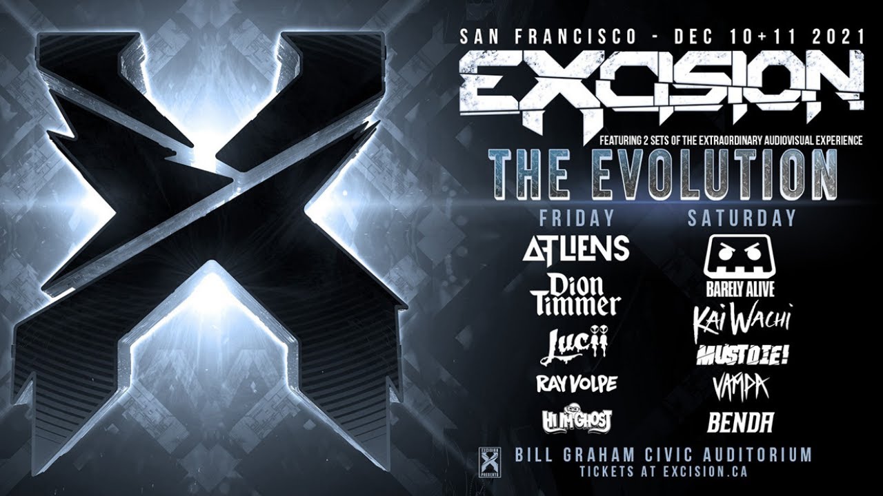 Excision's Evolution Tour 2021 @ San Francisco's Bill Graham Civic ...
