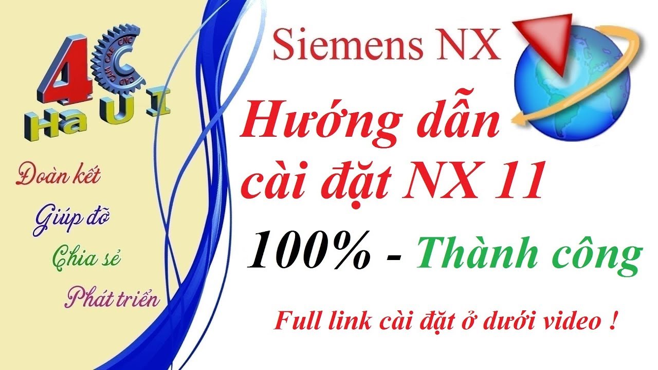 [4CHaUI] Hướng dẫn cài đặt Siemens NX 11- How to install Siemens NX 11 ...