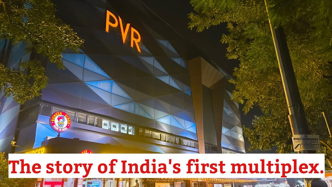 Story of India's first multiplex, PVR Anupam Saket, which opened in ...