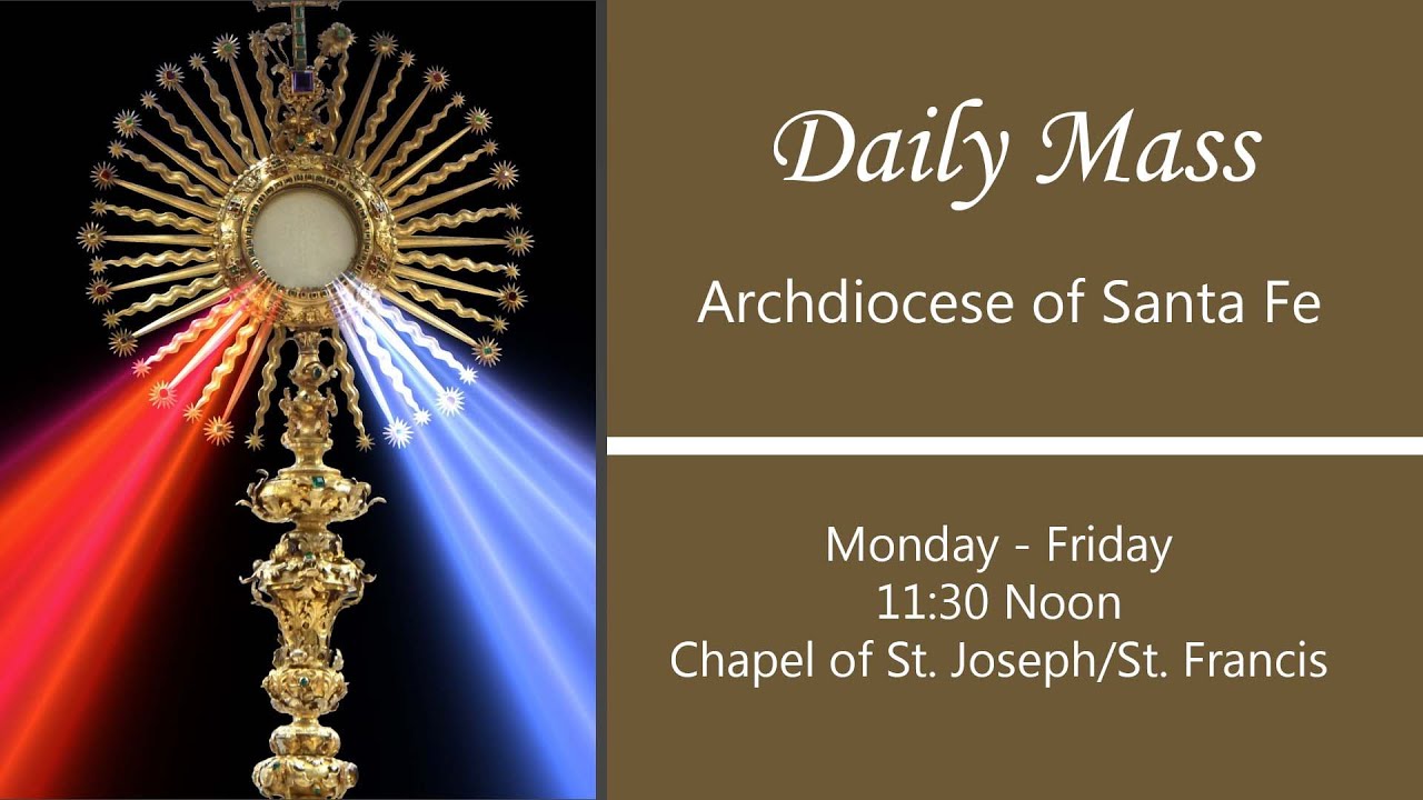 Daily Mass 12/5/2023 - Archdiocese of Santa Fe - YouTube