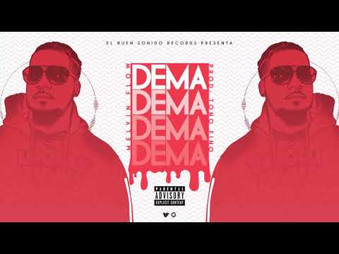 Melvin Flow - Dema ( Prod. By Tono Fino ) Audio Oficial