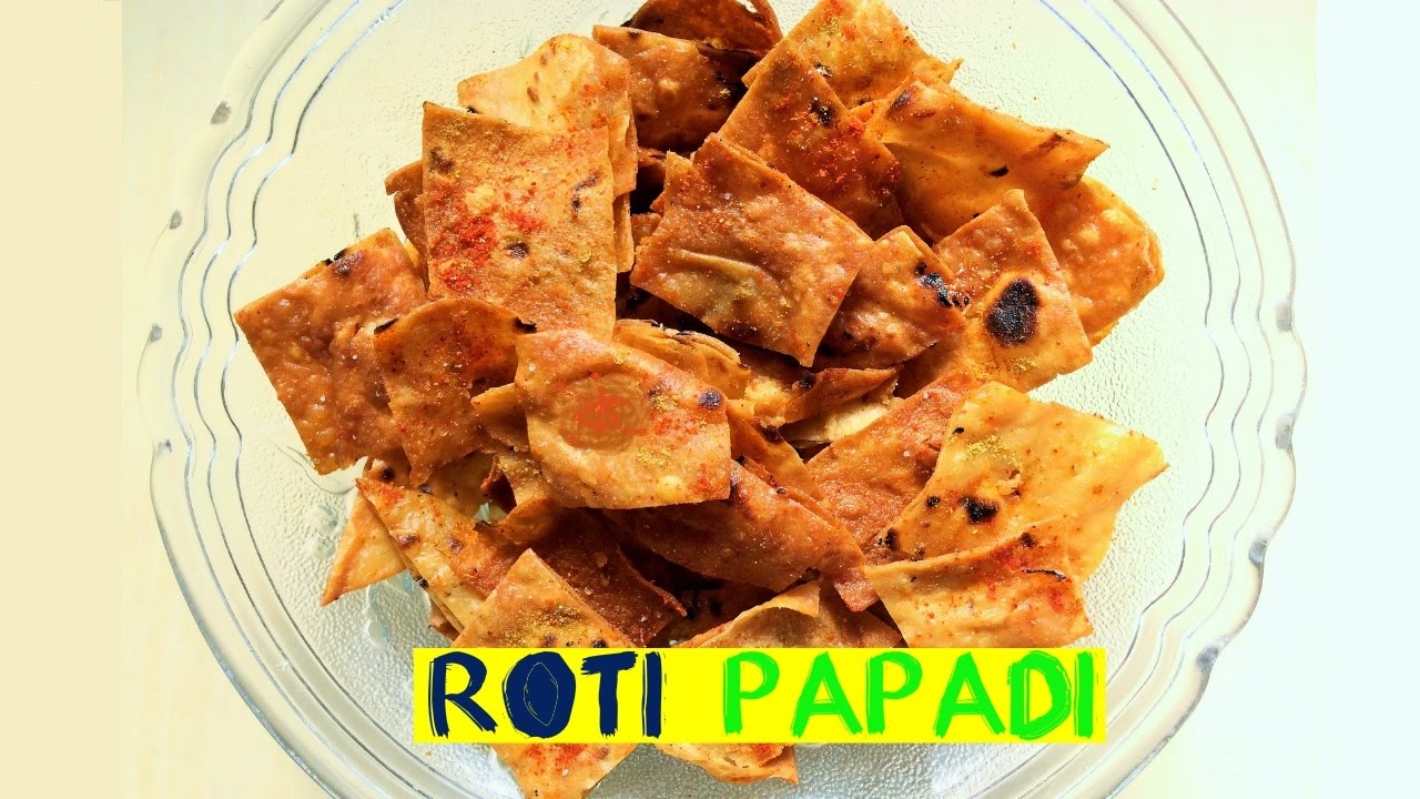 बची हुई रोटियों की क्रिस्पी पपड़ी |Crispy Snacks with leftover Chapatis ...
