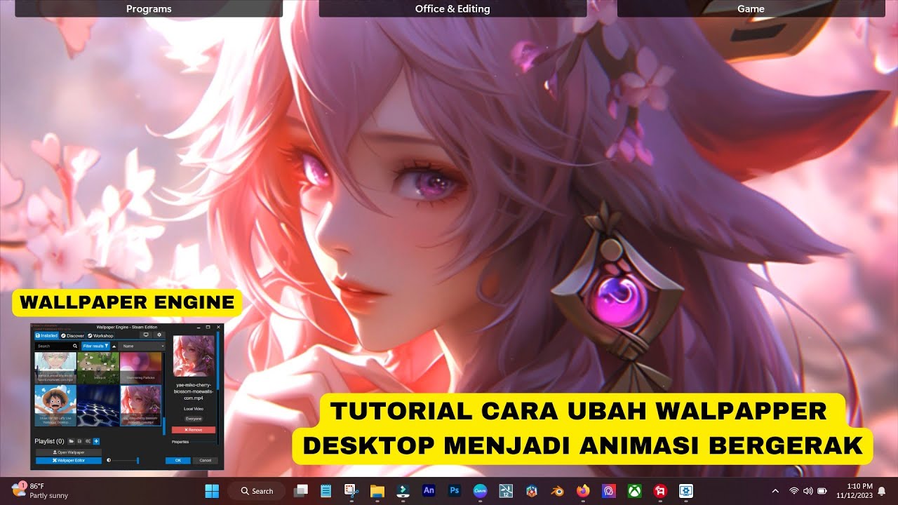 PENJELASAN & TUTORIAL MENGGUNAKAN WALLPAPER ENGINE ( WALLPAPER ANIMASI ...