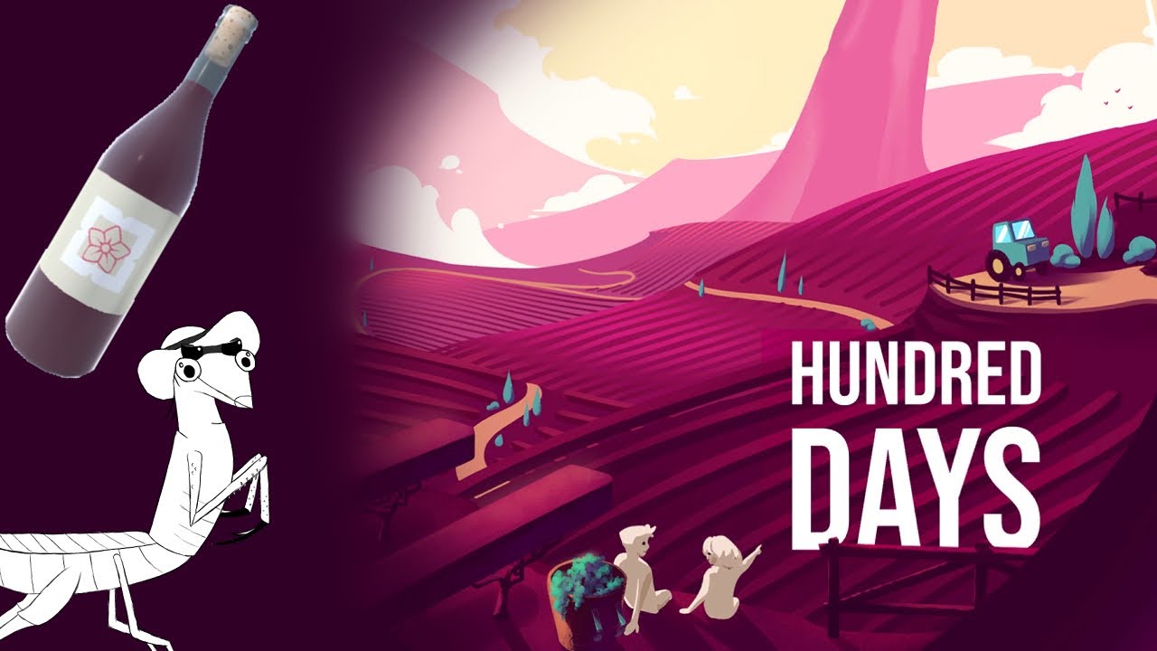 Mantis Makes Wine! | Hundred Days - YouTube