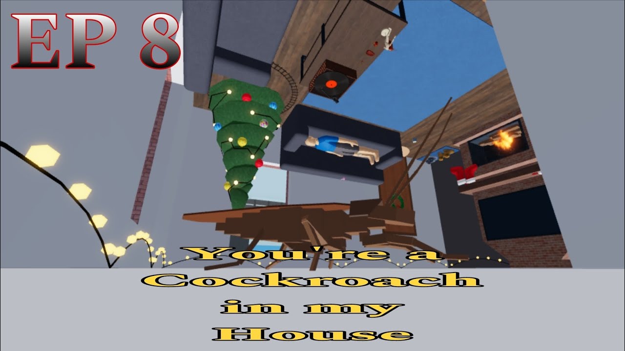 Playing You're a Cockroach in my House Season 1 EP 8 (Roblox) - YouTube