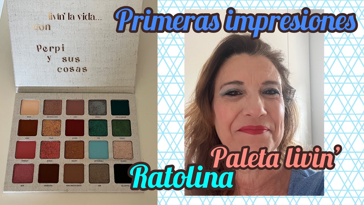 PROBAMOS PALETA LIVIN' DE RATOLINA 💋💄👌 👀🤟 - YouTube