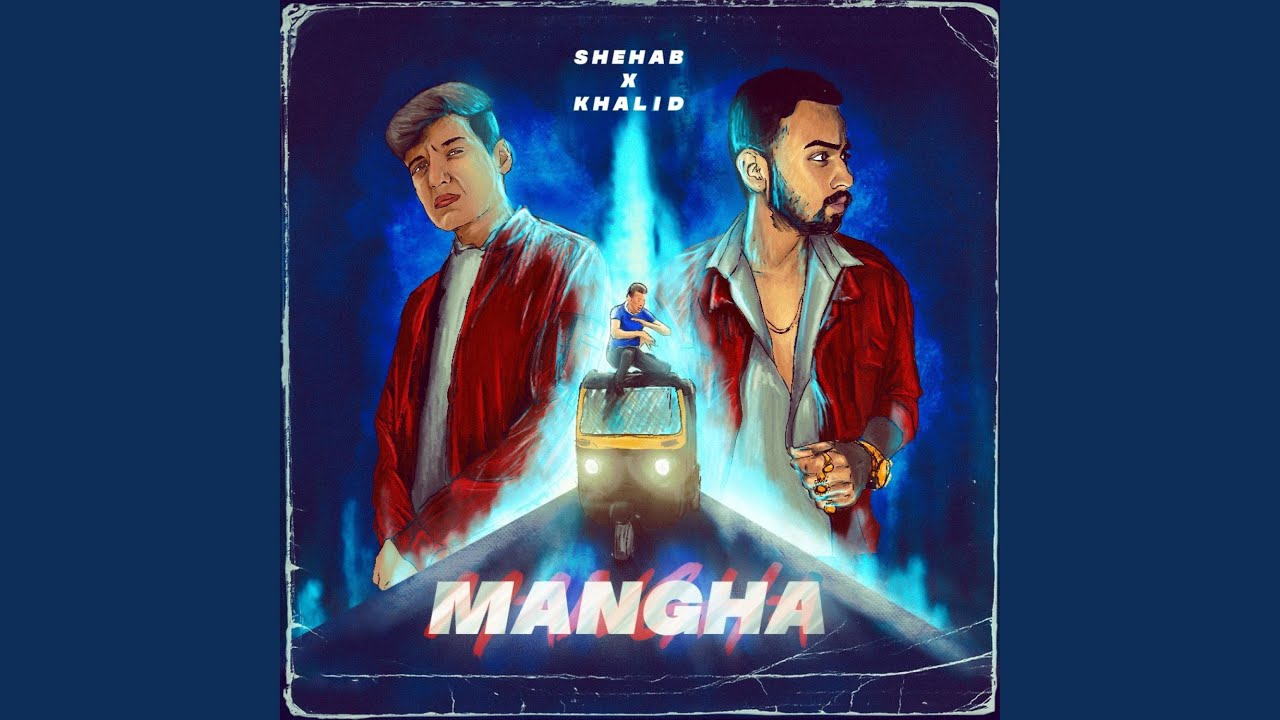 Mangha (feat. Shehab) - YouTube