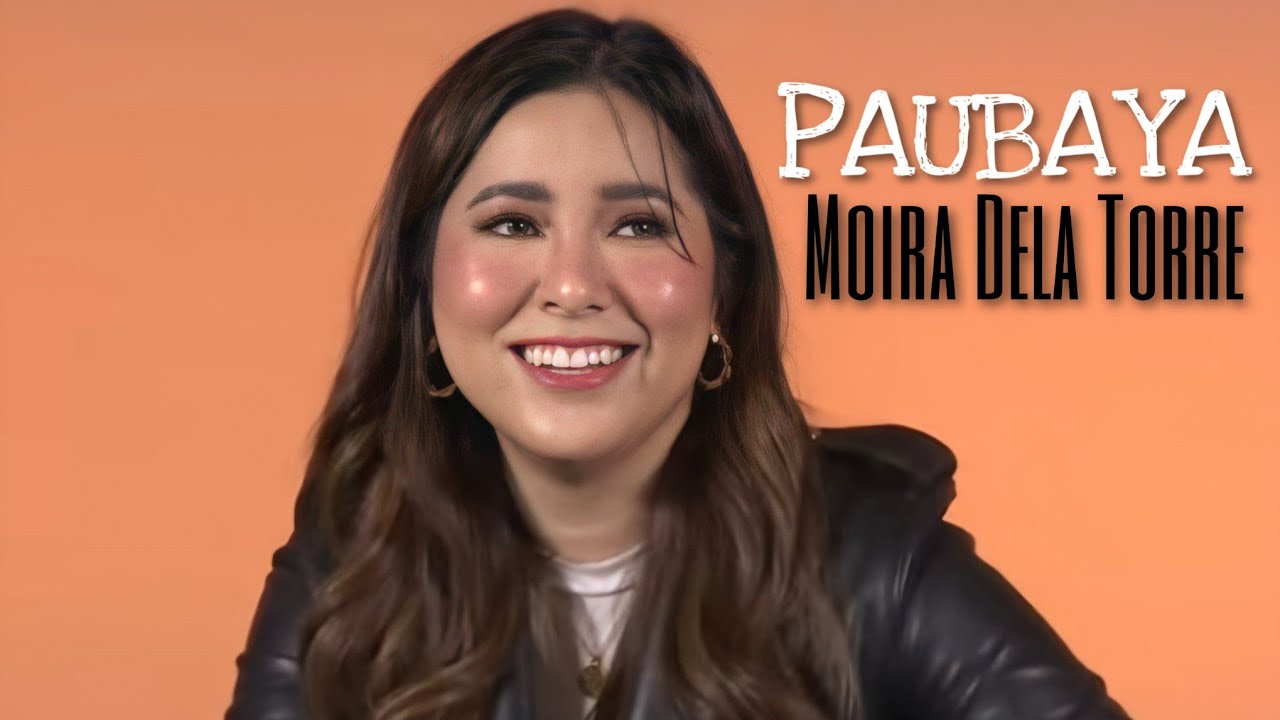 PAUBAYA Lyric Video | Moira Dela Torre - YouTube
