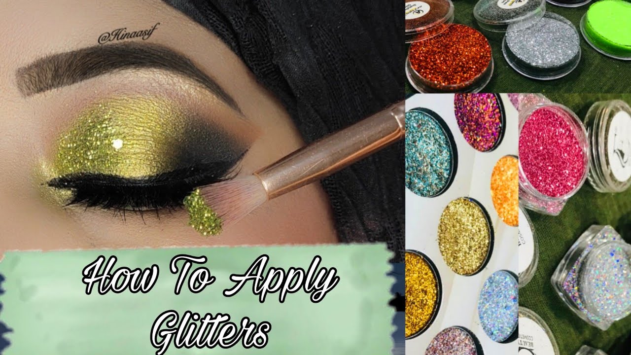 How To Apply Glitter || Complete Information About Glitter For ...
