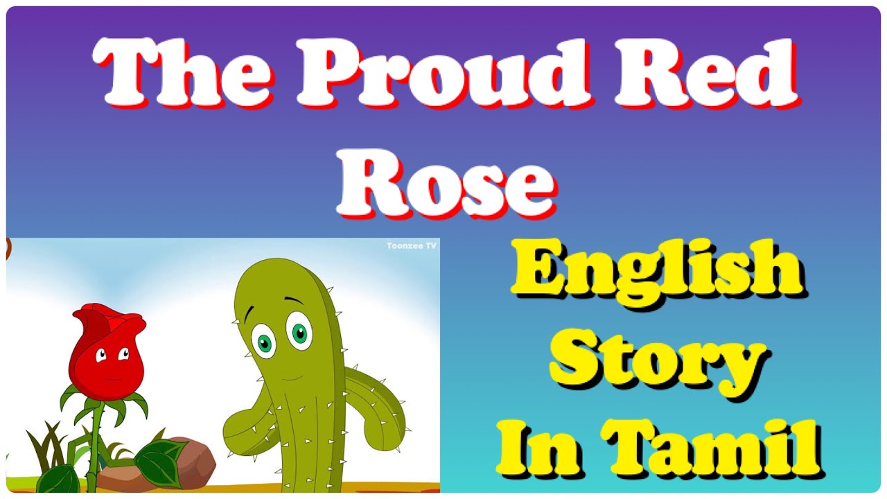 The Proud Red Rose| Learn English through stories with Tamil meaning ...