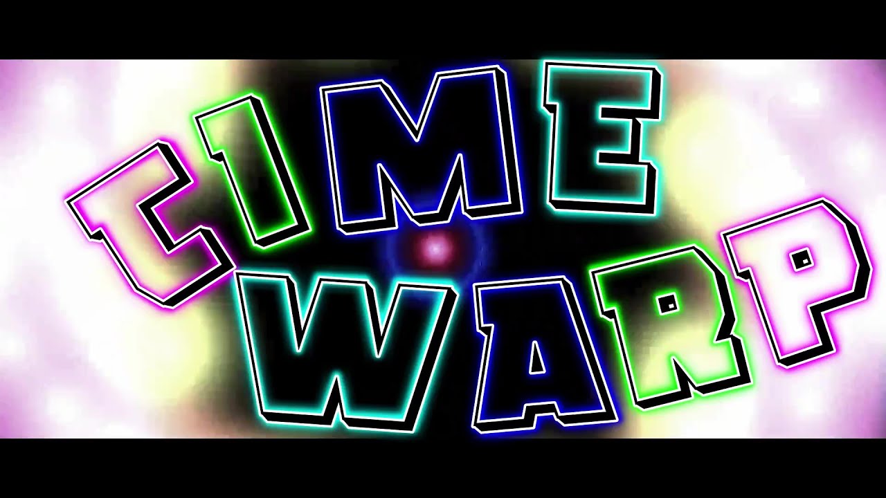 Time Warp [Easy Demon] - Geometry Dash - YouTube