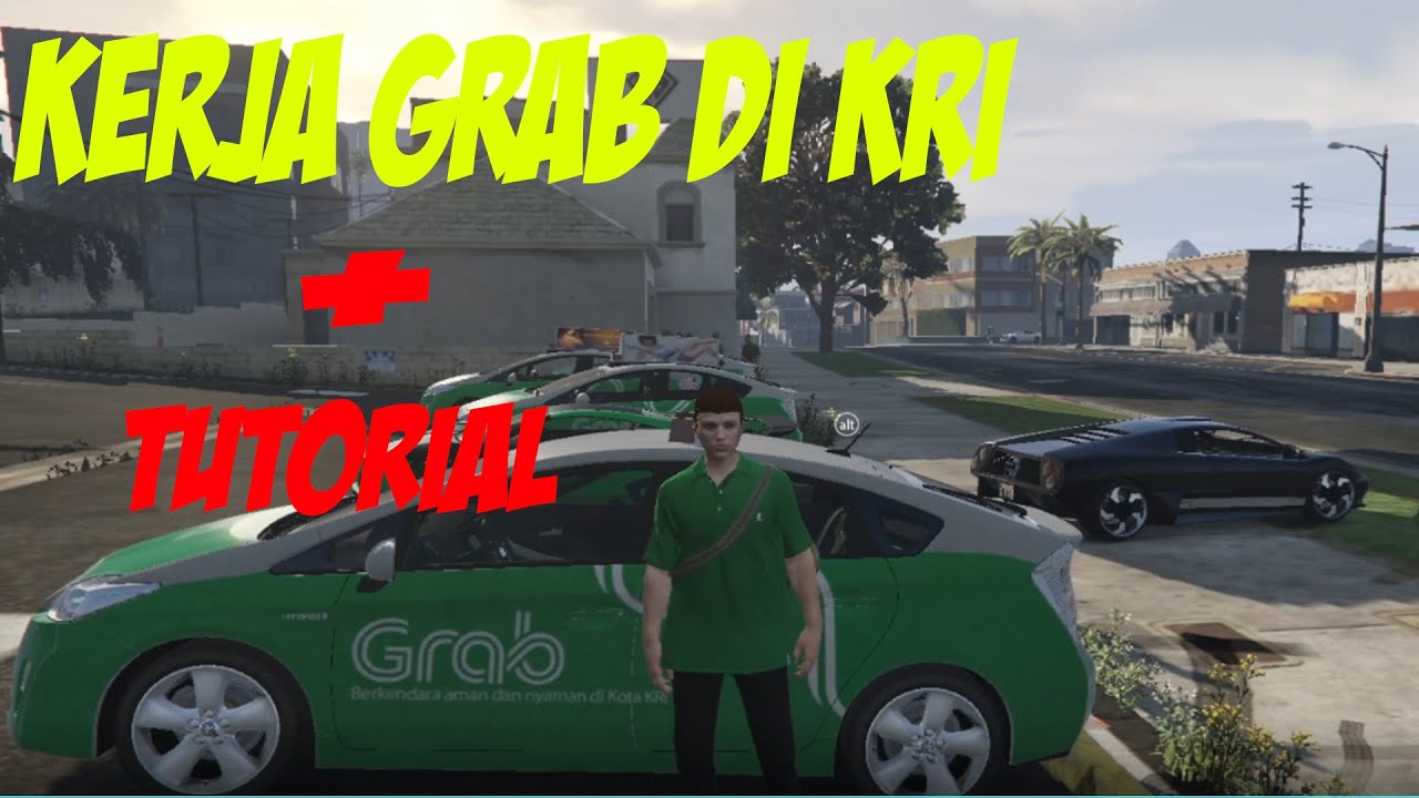 GTA 5 ROLEPLAY - TUTORIAL GRAB CAR DI KRI - YouTube