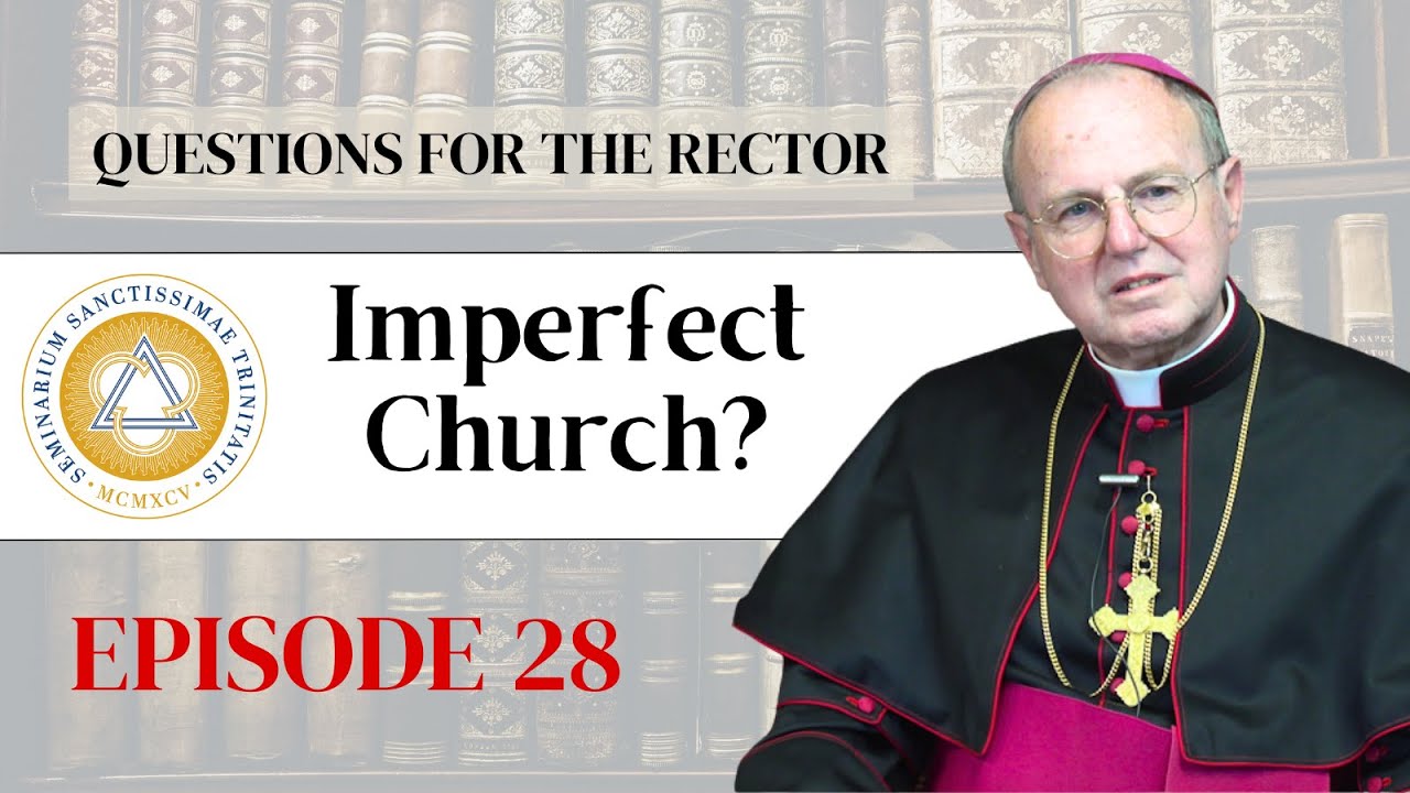 Questions for the Rector | Ep. 28: Imperfect Church? - YouTube