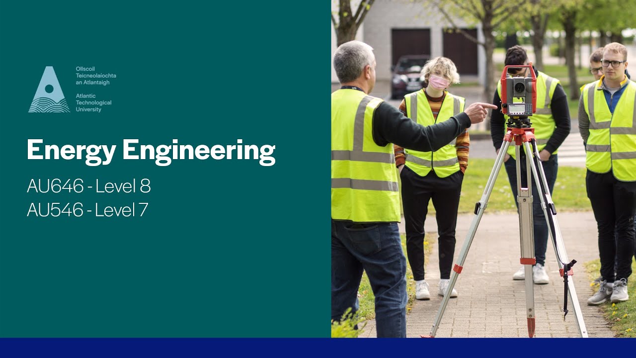 AU646/AU546 - Energy Engineering, ATU Galway City campus - YouTube