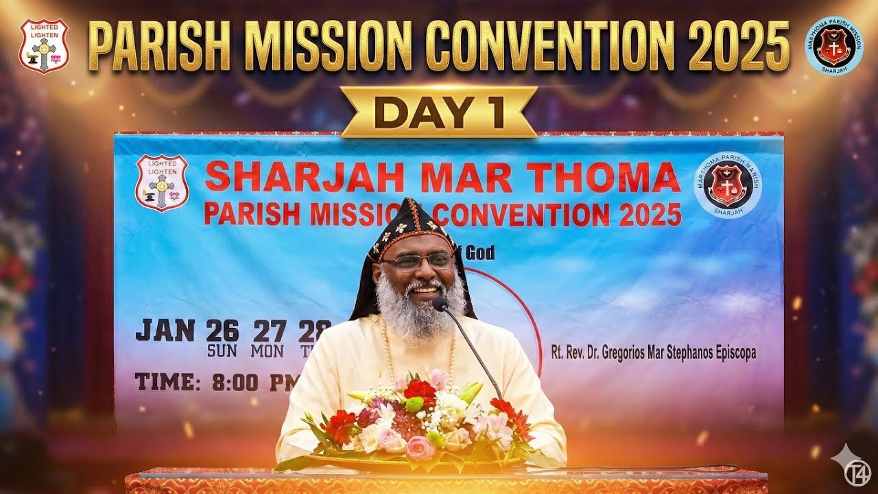 Parish Mission Convention 2025 ‐ Day 1| Rt.Rev.Dr Gregorios Mar ...