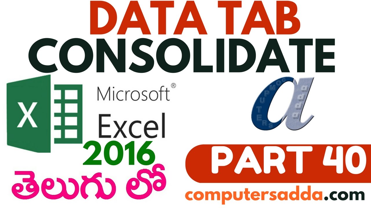 Ms-Excel 2016 in Telugu 40(Consolidate) (www.computersadda.com) - YouTube