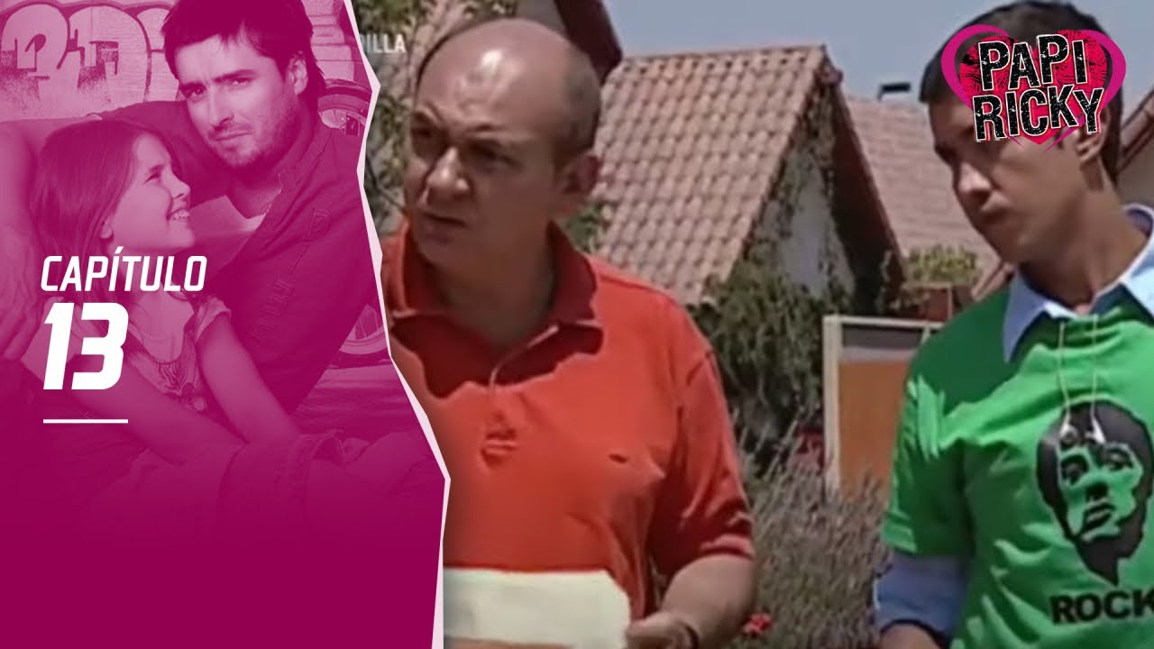 Papi Ricky | Capítulo 13 | Canal 13 - YouTube