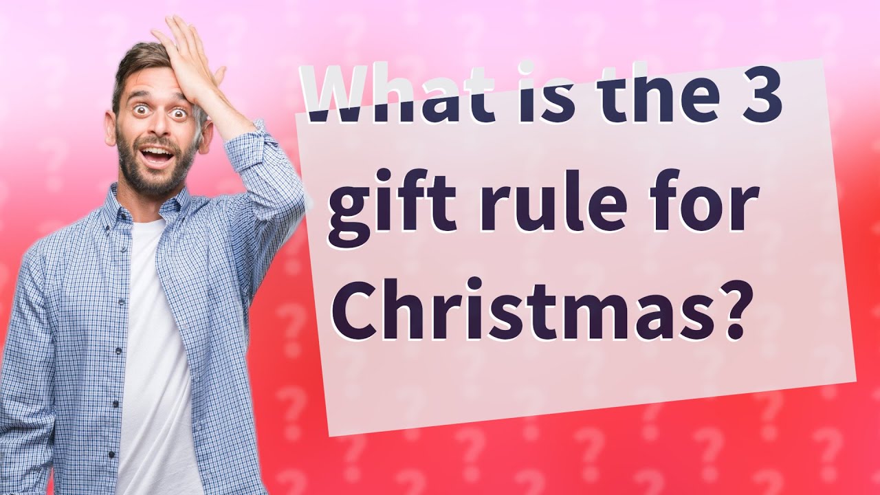 What is the 3 gift rule for Christmas? - YouTube
