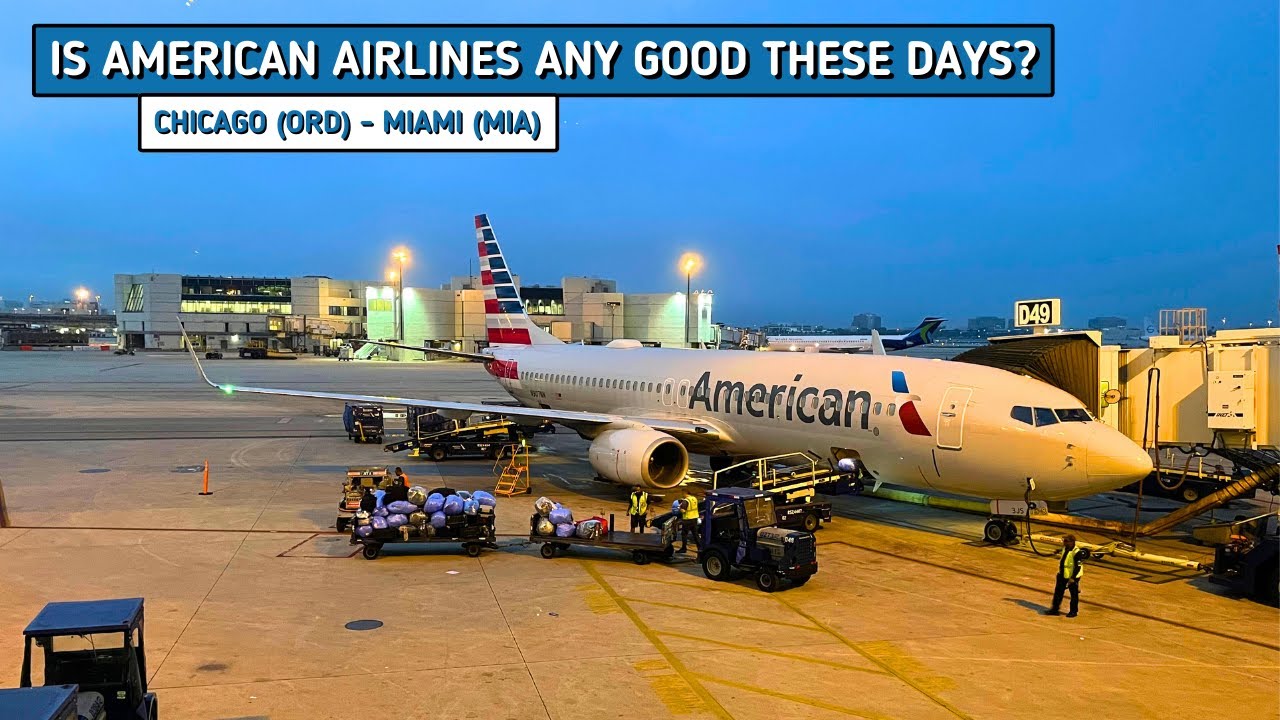 REVIEW | American Airlines | Chicago (ORD) - Miami (MIA) | Boeing 737 ...
