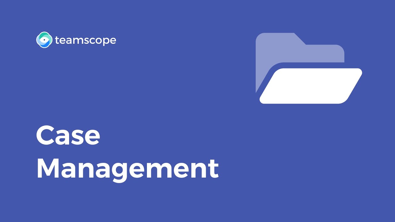 Case Management: Using Cases to collect Longitudinal Data — Teamscope tutorial - YouTube