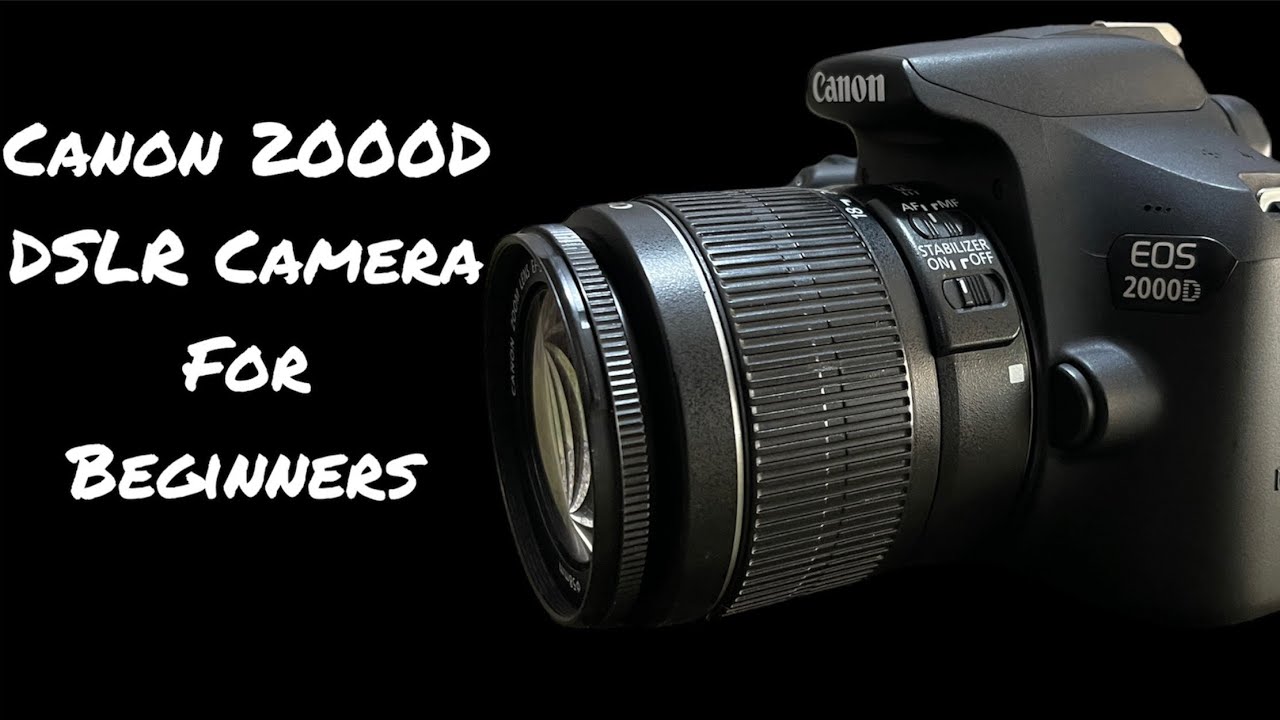 Canon 2000D Latest DSLR Camera || specifications || details || price ...