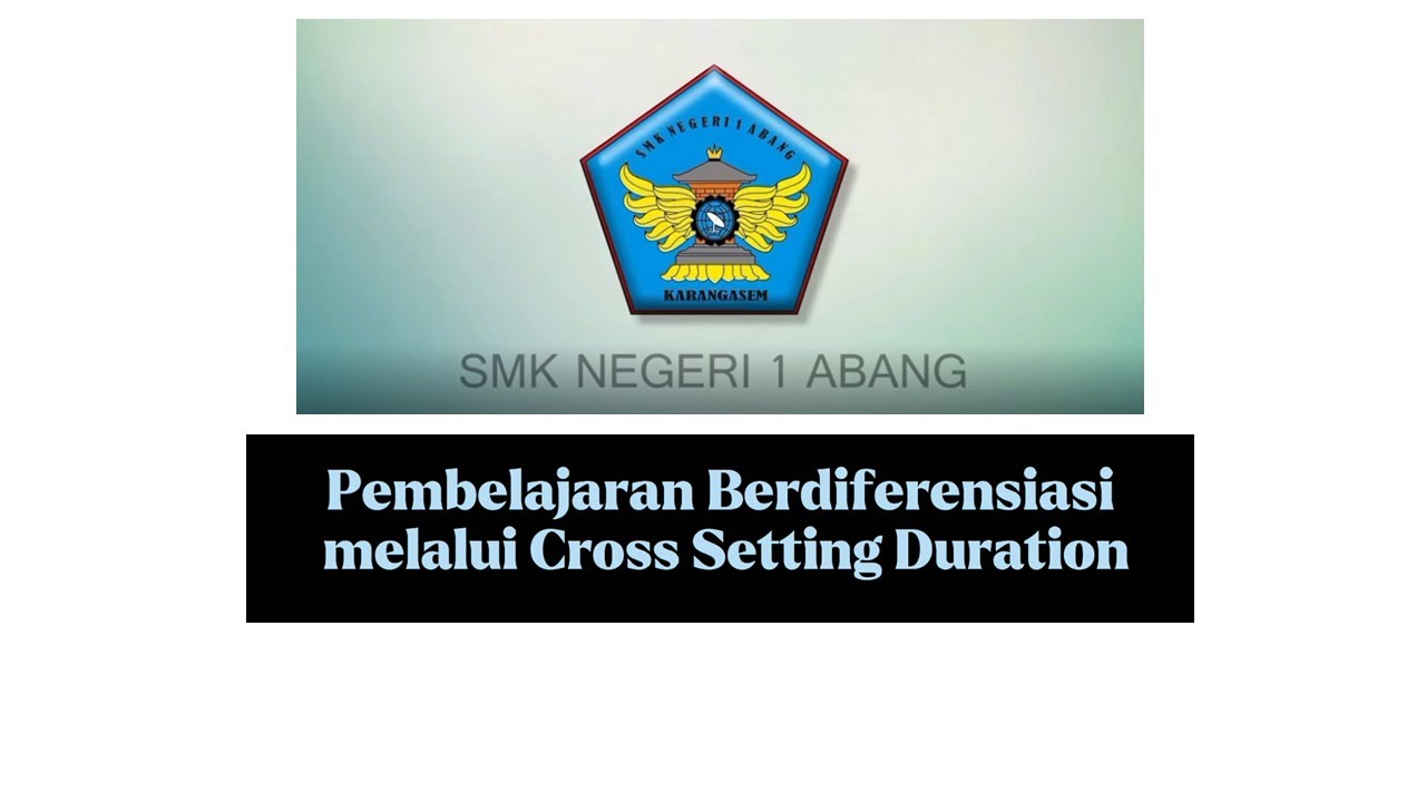Pembelajaran Berdiferensiasi melalui Cross Setting Duration - YouTube