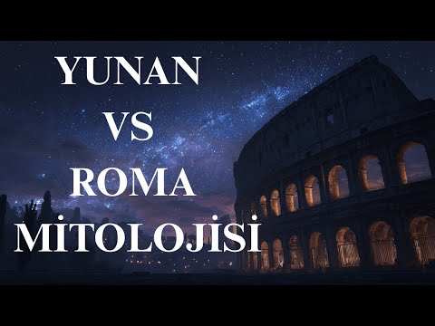 Yunan ve Roma Mitolojisi Benzerlikler ve Farklar