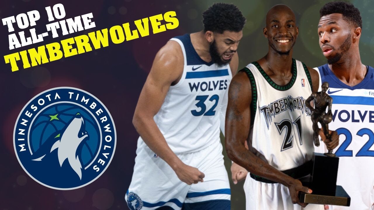 TOP 10 ALL TIME - MINNESOTA TIMBERWOLVES #2 - YouTube
