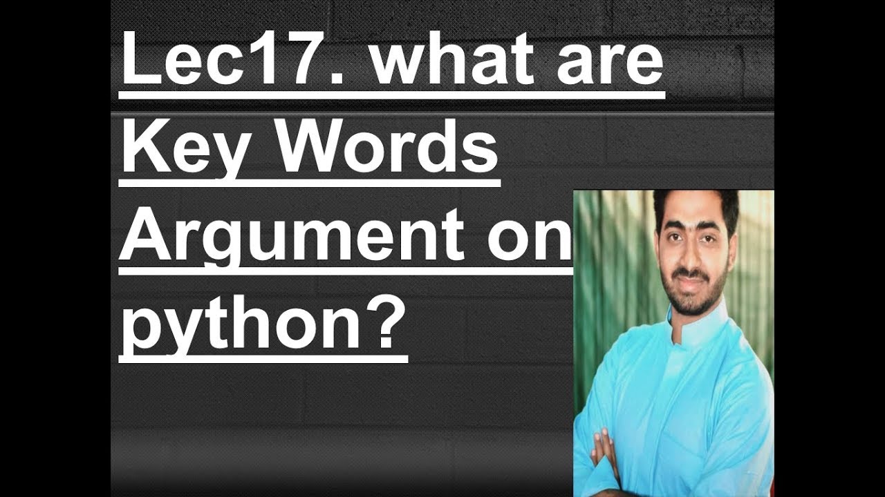 What Are Keywords Arguments On Python YouTube what-are-keywords-arguments-on-python-youtube