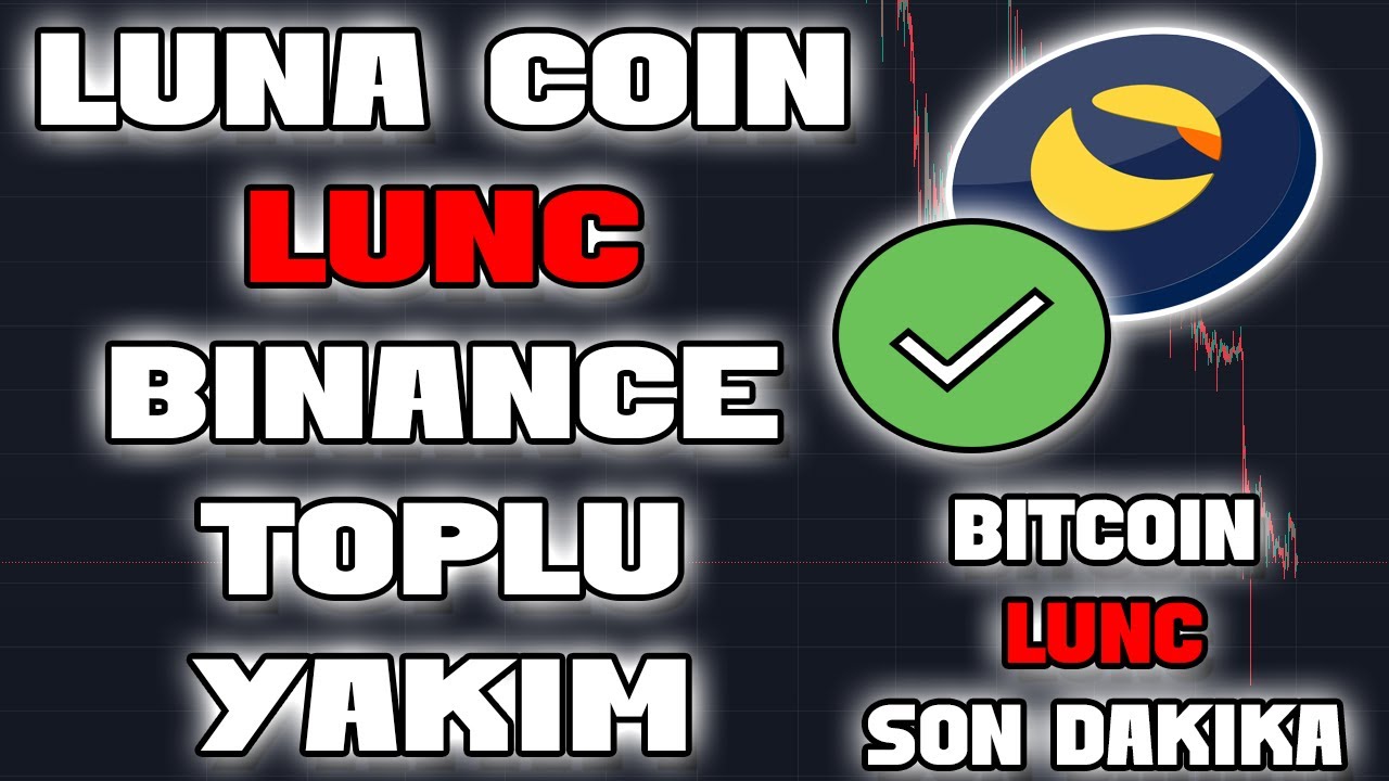 LUNA COİN LUNC BİNANCE YAKIMI LUNC BİTCOİN TASFİYESİ 🚨🚨 #lunc #luna # ...